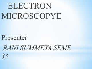 Electron microscope | PPT