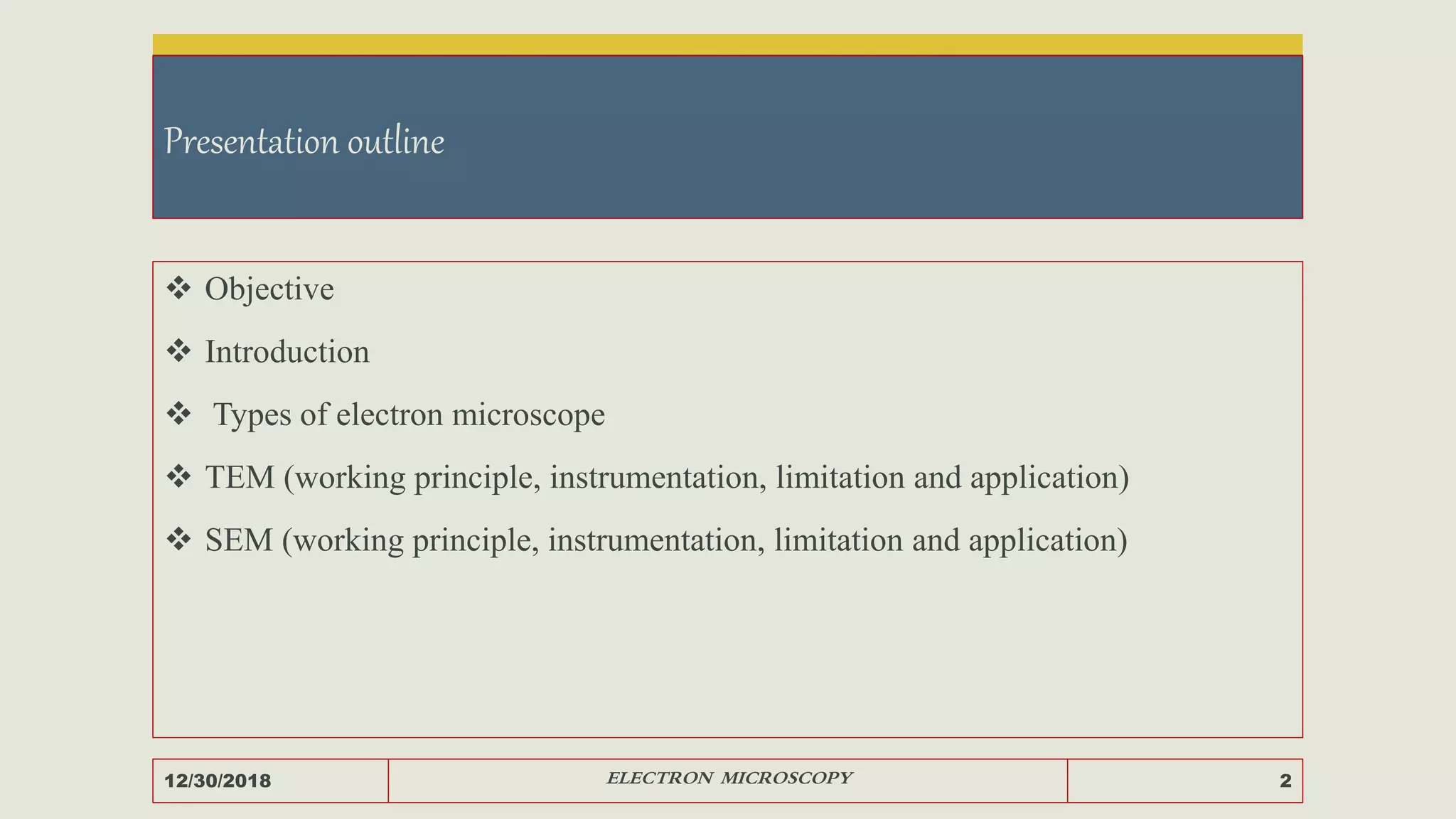 Electron microscopy | PPTX