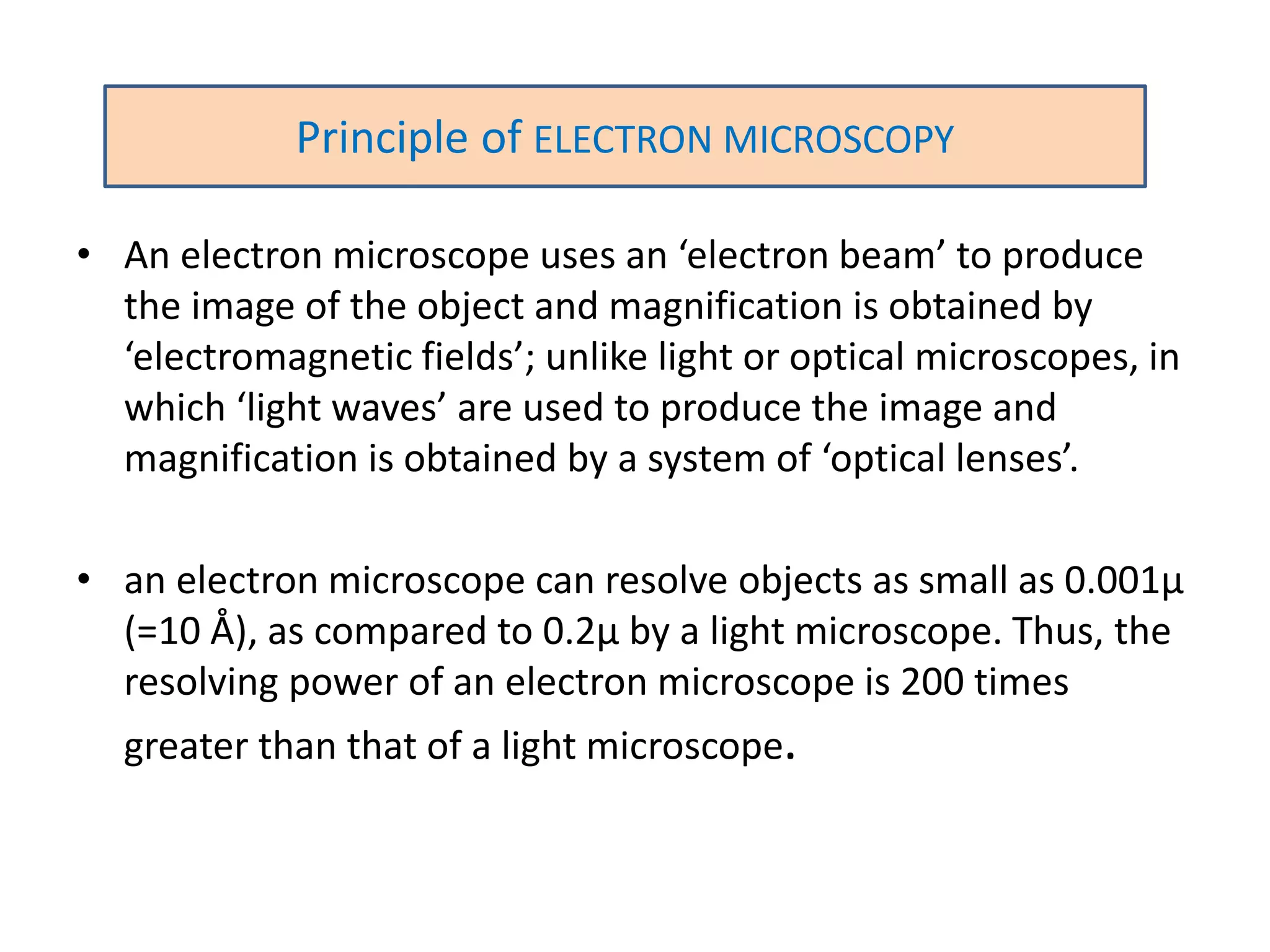 Electron microscopy | PPTX