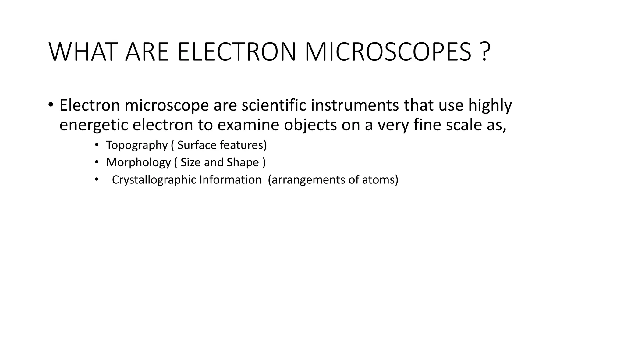 Electron Microscopy and its type Transmission electron microscopy | PPTX