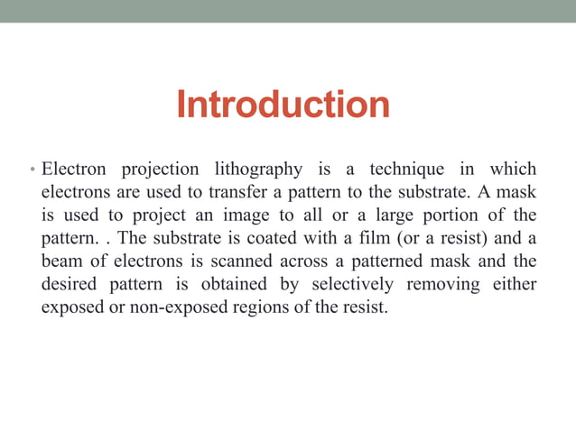 Electron projection lithography | PPTX