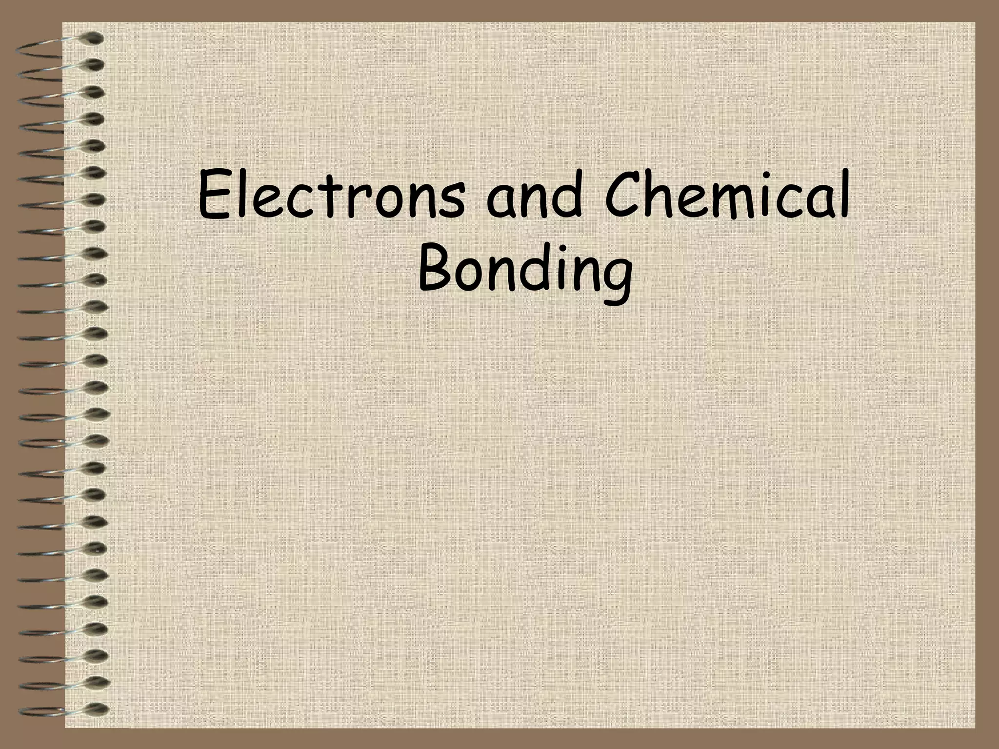 Electrons And Chemical Bonding 3 | PPT | Chemistry | Science