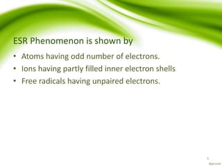 Electron spin resonance spectrometry | PPTX