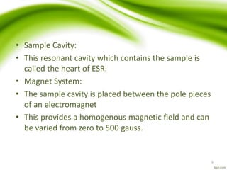 Electron spin resonance spectrometry | PPTX