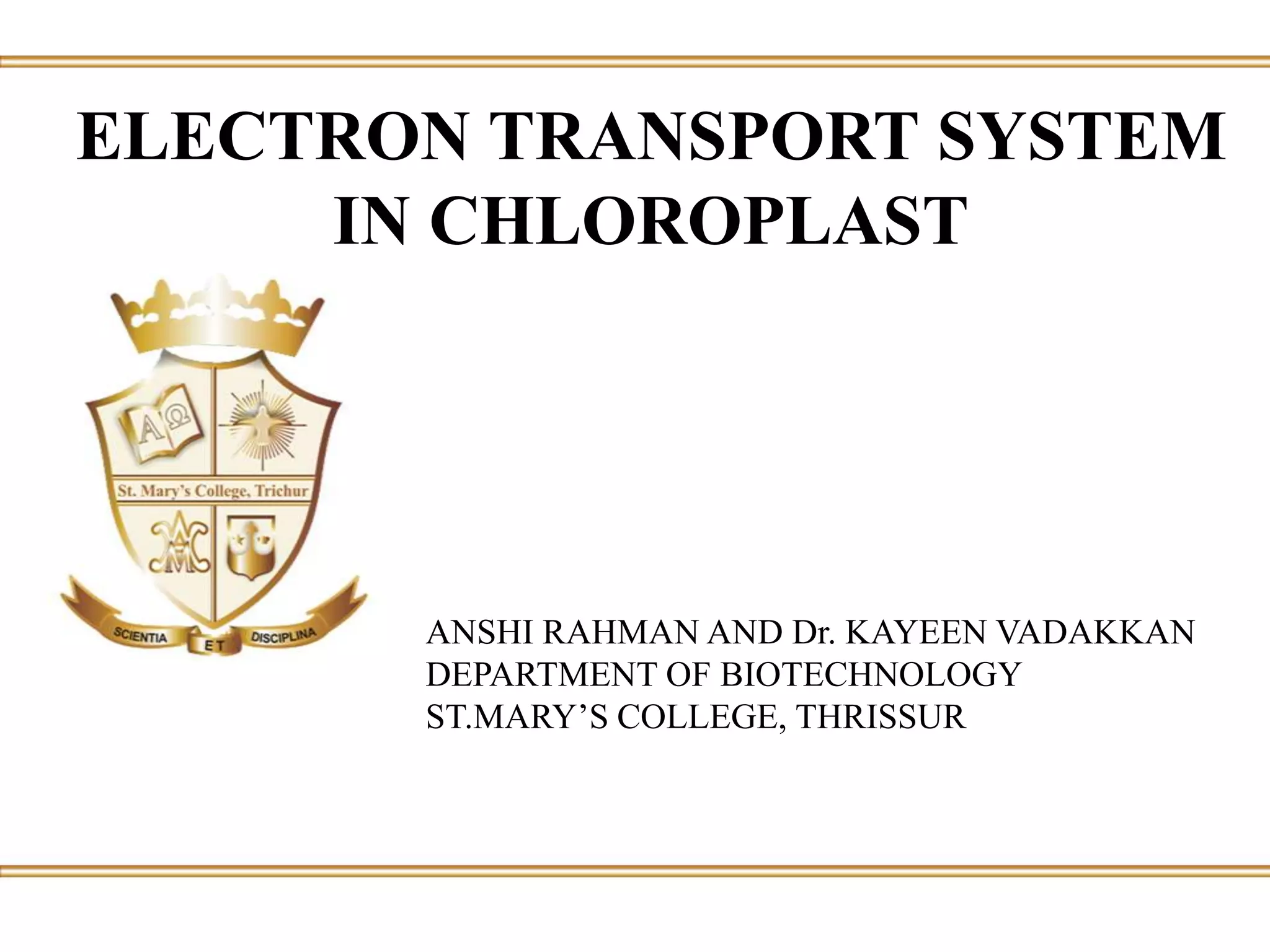 Electron transport system in chloroplast | PPTX