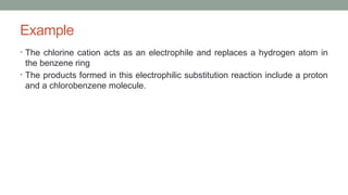 electrophilicsubstitutionreaction with examples.pptx