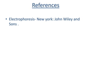 Electrophoresis sem4 paper1 MITHIBAI COLLEGE | PPTX