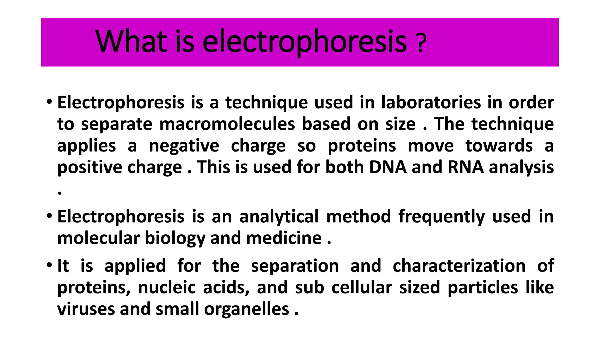 Electro phoresis | PPTX