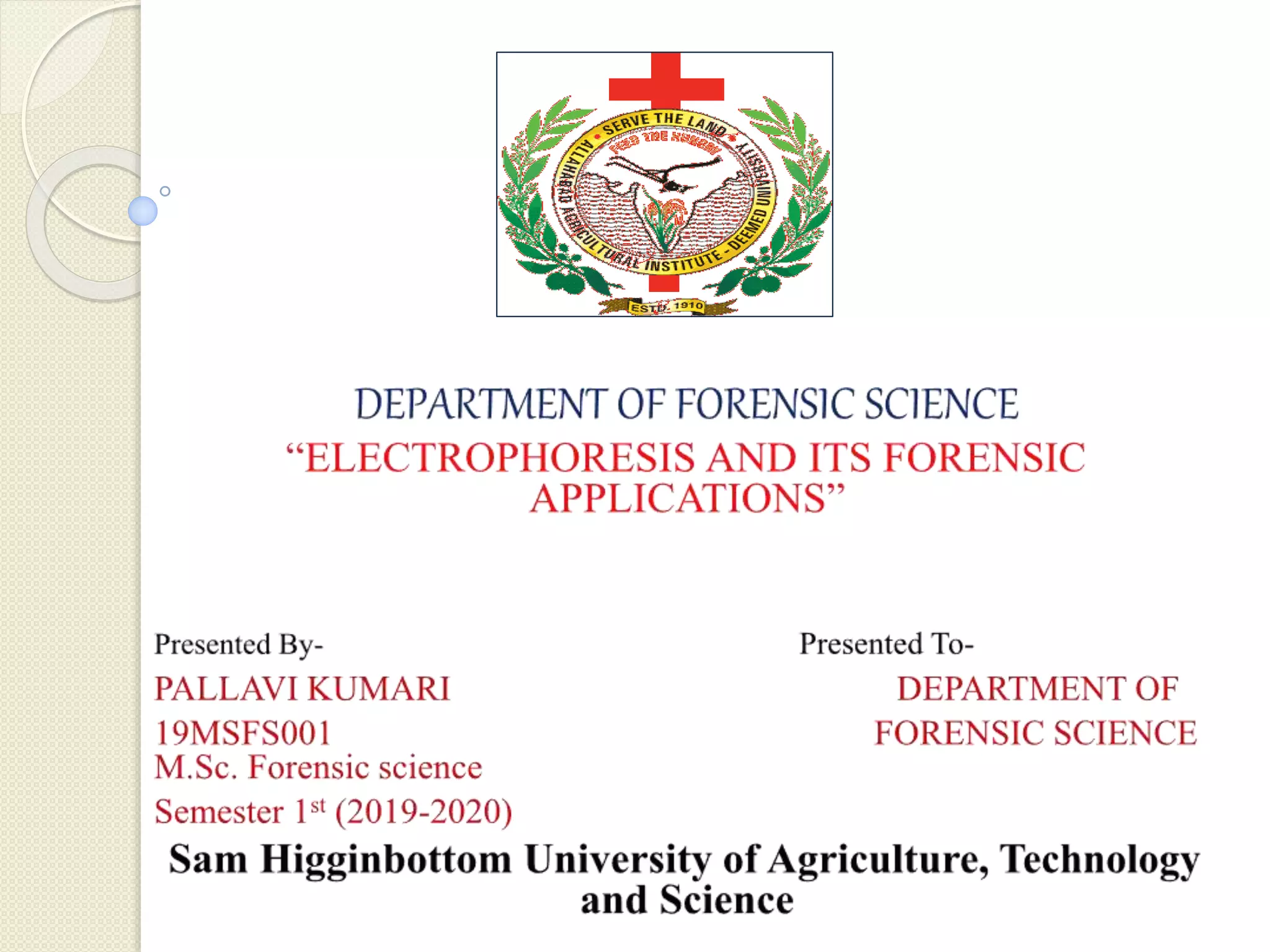 ELECTROPHORESIS AND ITS FORENSIC APPLICATIONS.pptx