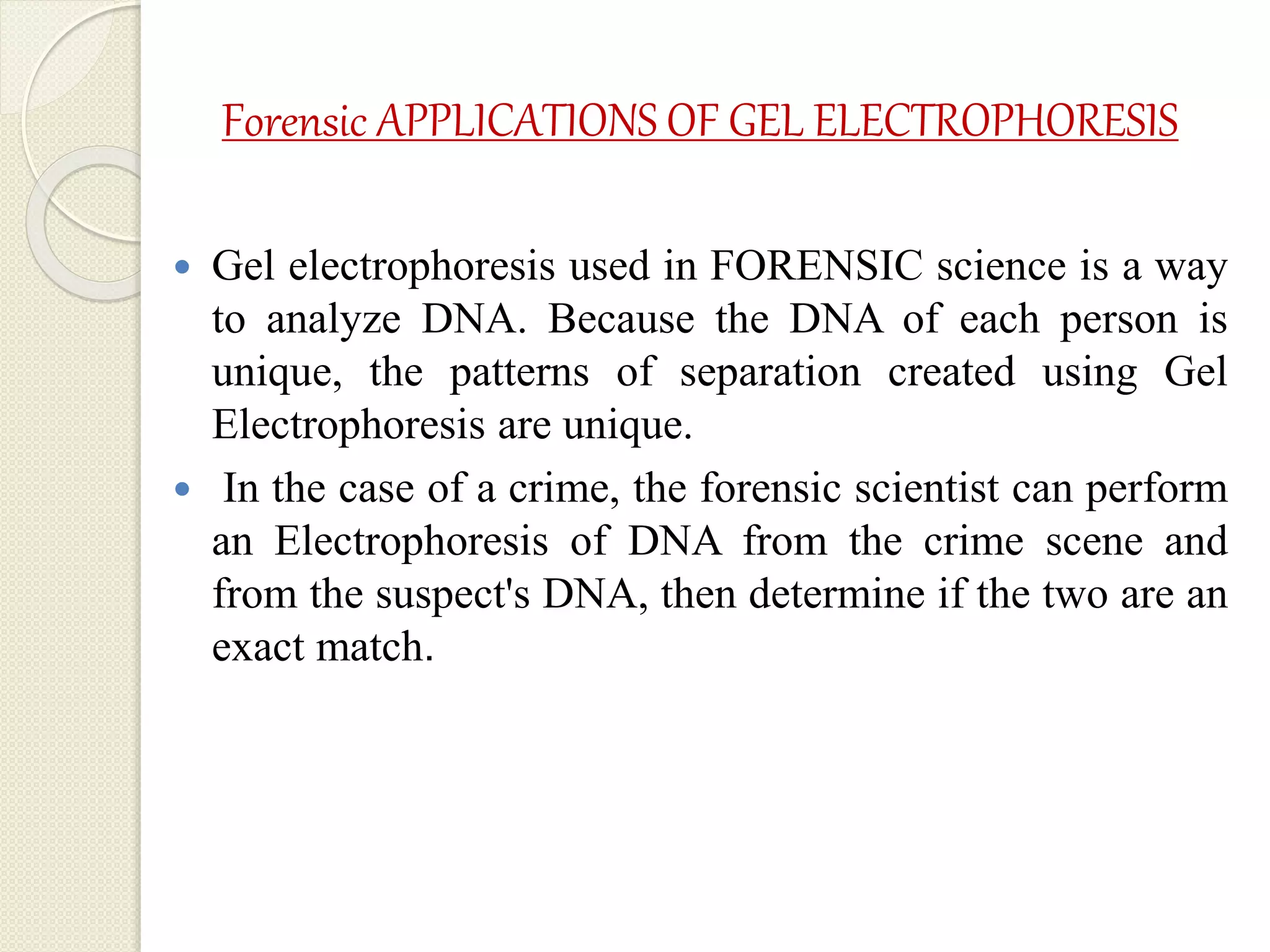 ELECTROPHORESIS AND ITS FORENSIC APPLICATIONS.pptx