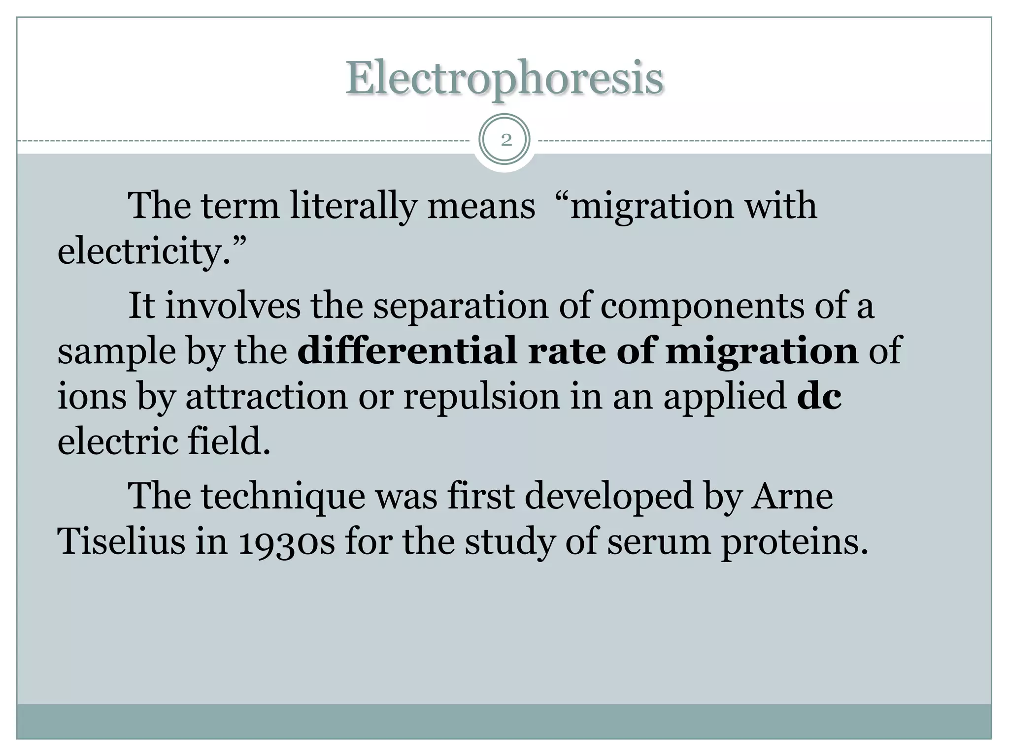 Electrophoresis ppt. | PPTX