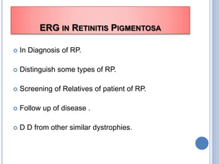 Electrophysiology in retinitis pigmentosa | PPTX