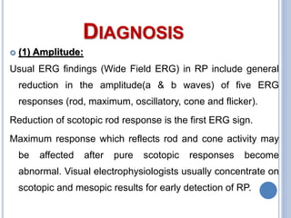 Electrophysiology in retinitis pigmentosa | PPTX