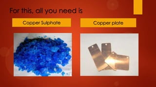 Electroplating of copper | PPTX