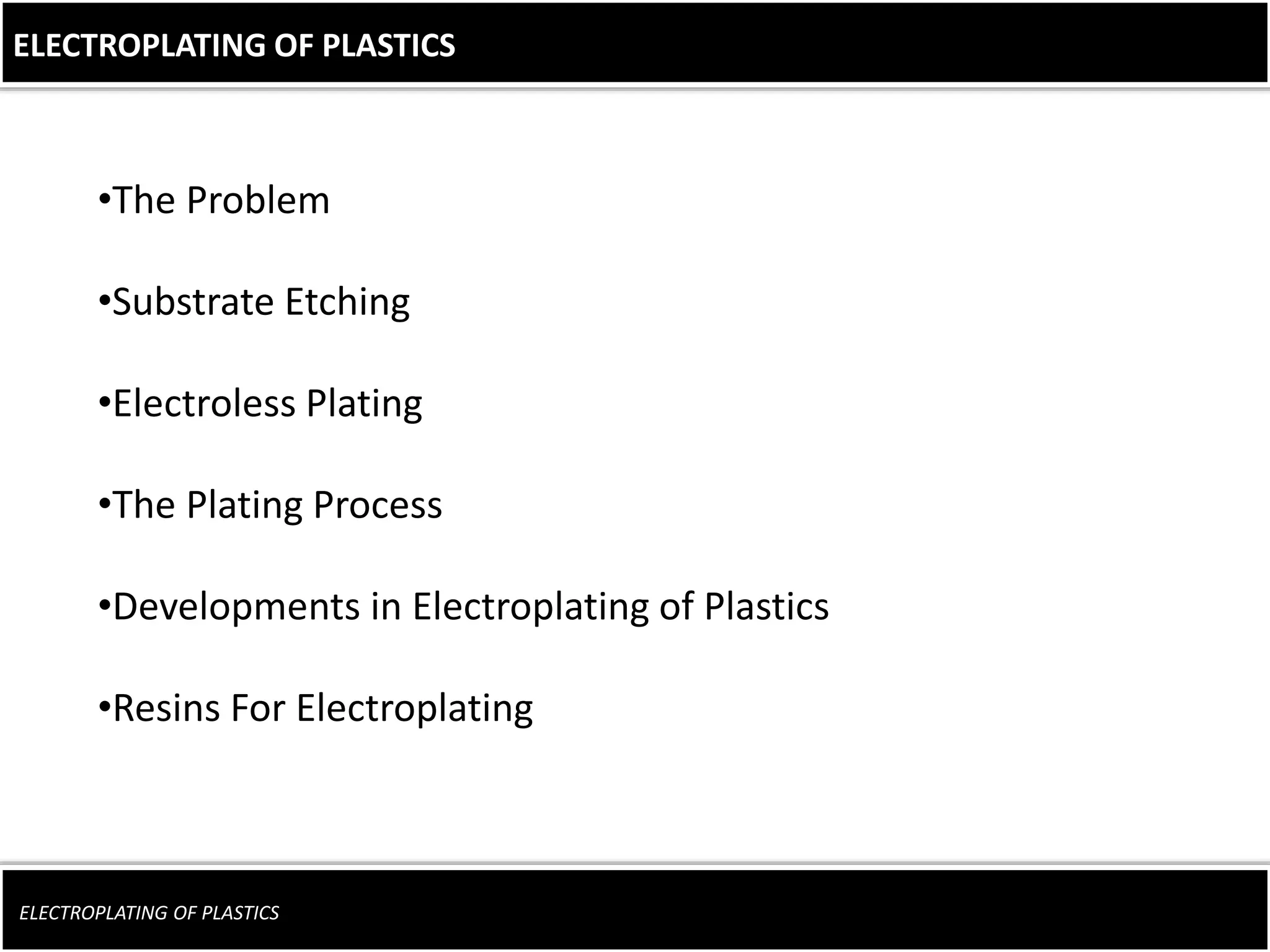 Electroplating of plastics (Dickshon m Gange.pptx