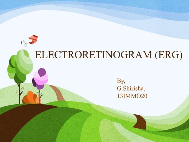 Electroretinogram (erg) | PPTX | Eye and Vision Conditions | Diseases ...