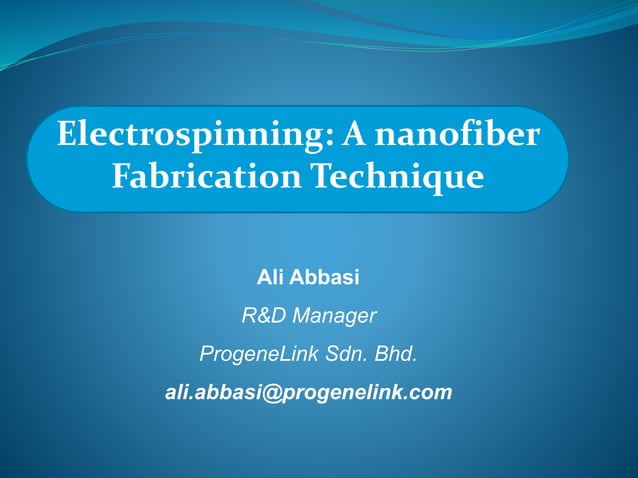 Electrospinning | PPTX | Physics | Science