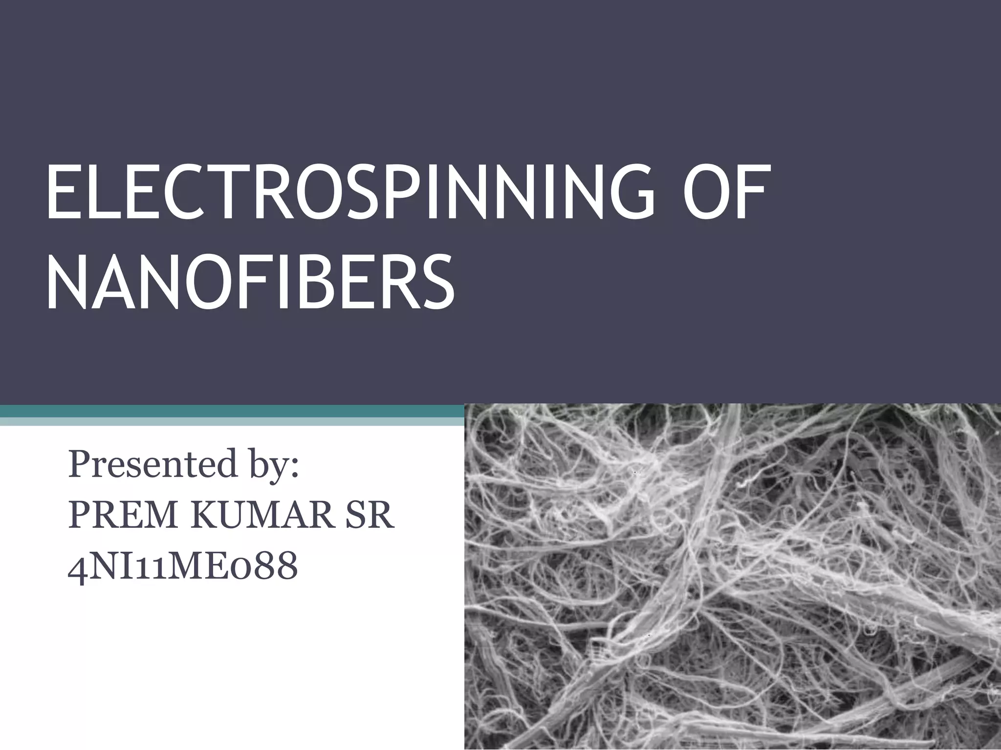 Electrospinning of nanofiber | PPT