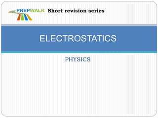 Electrostatics | PPTX | Physics | Science