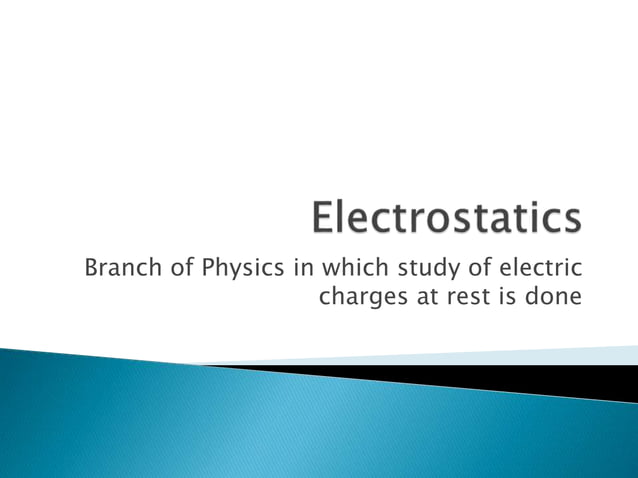 Electrostatics | PPT
