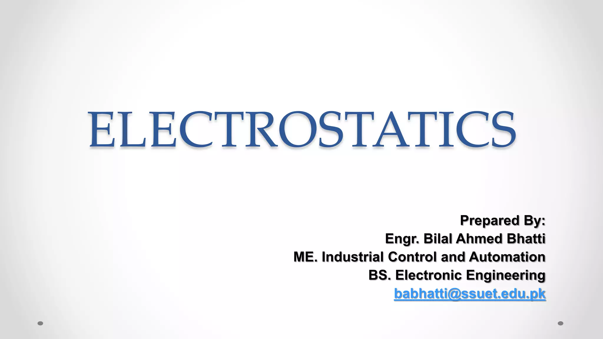 Electrostatics | PPTX | Physics | Science