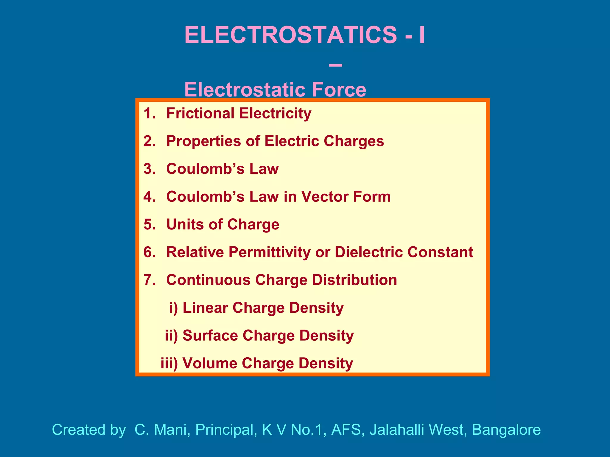 Electrostatics Class 12- Part 1 | PPT