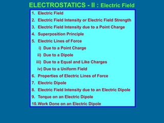 ELECTROSTATICS ELECTROSTATICS ELECTROSTATICS | PPT