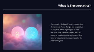 Electrostatics Basic concepts explanation | PPTX