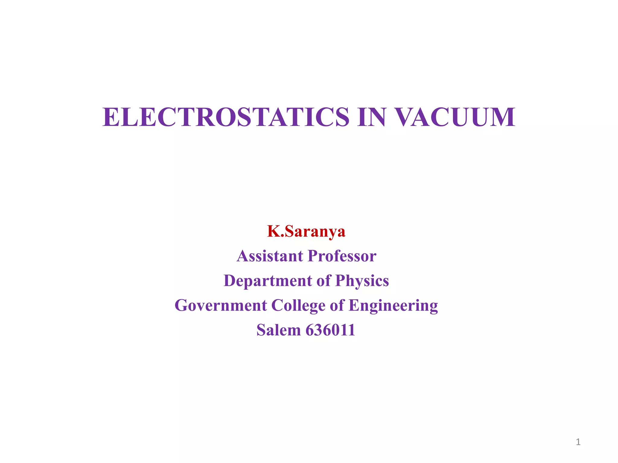 Electrostatics in vacuum | PPTX