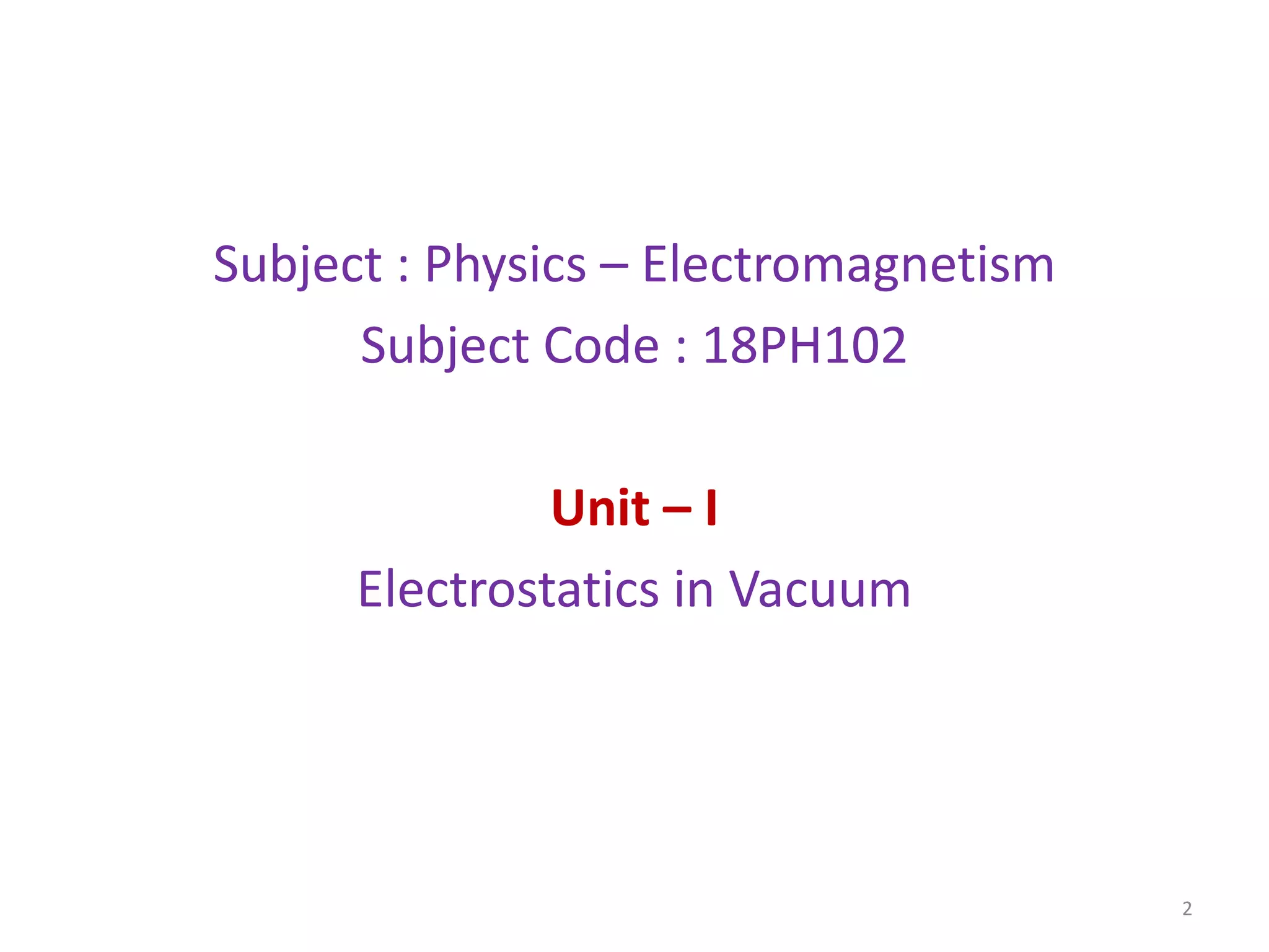 Electrostatics in vacuum | PPTX