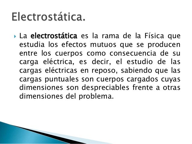Electrostatica Fisica