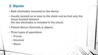 Electrosurgery | PPTX
