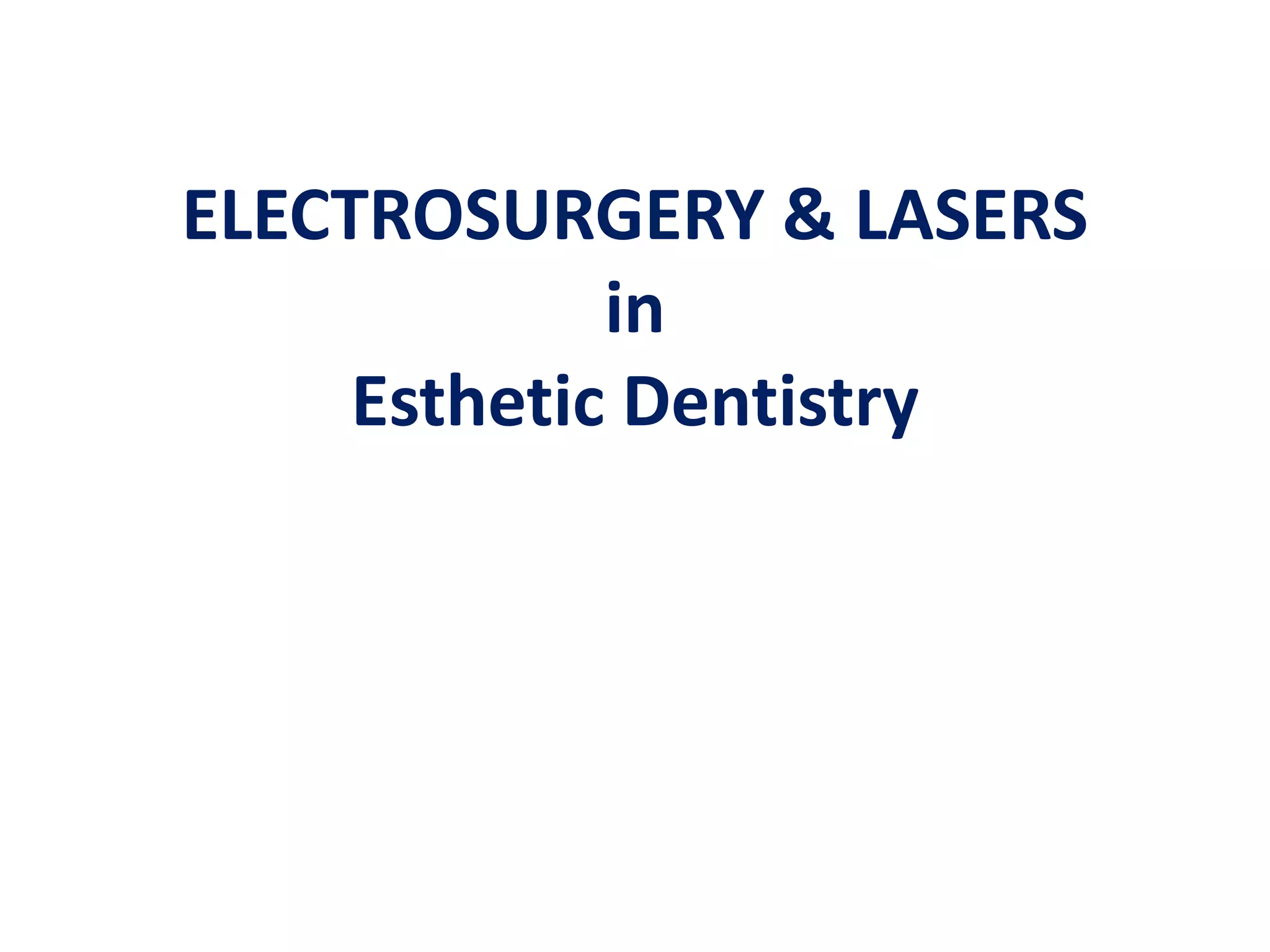 ELECTROSURGERY & LASERS in.pptx