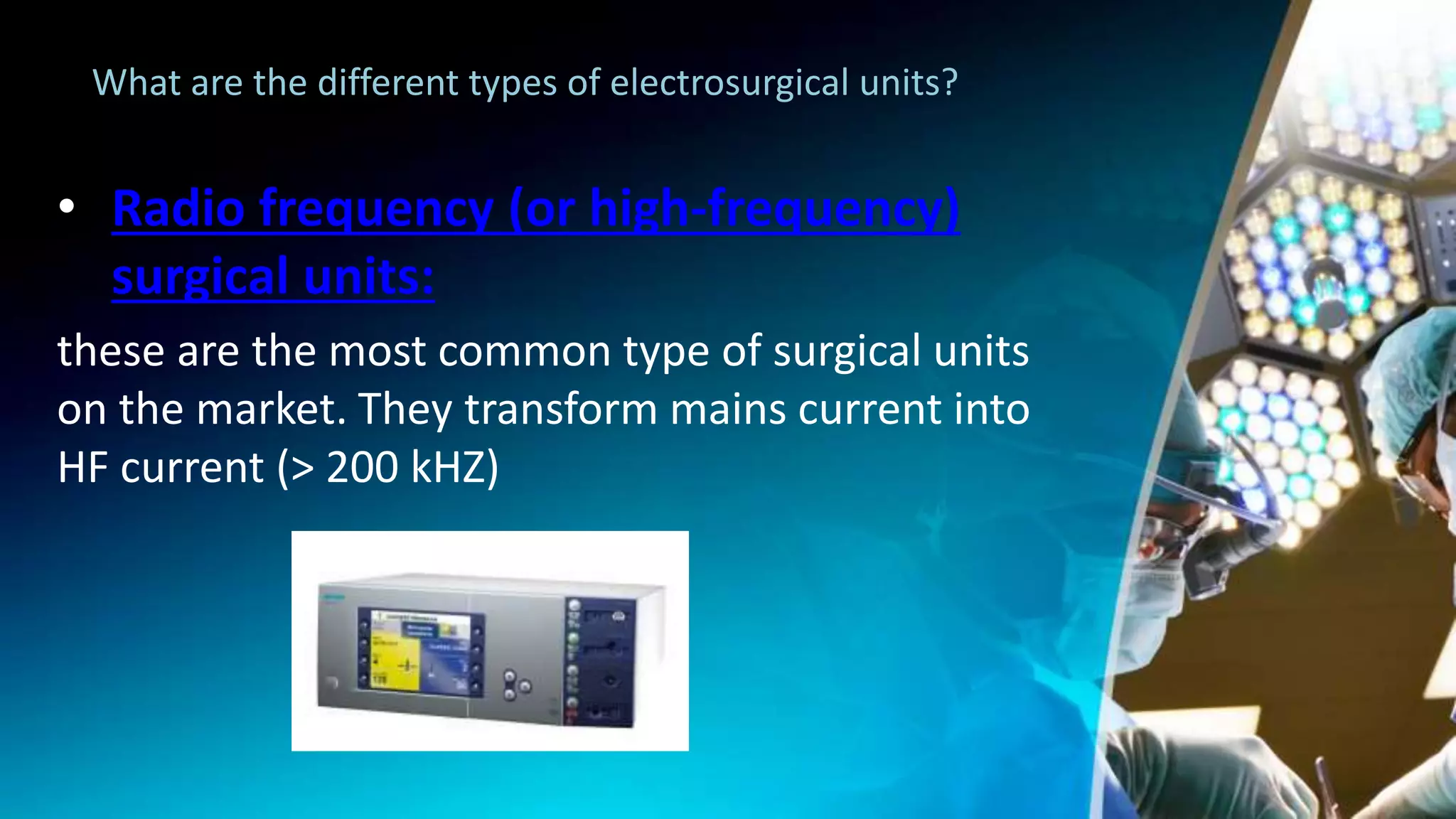 Electro surgical unit.pptx