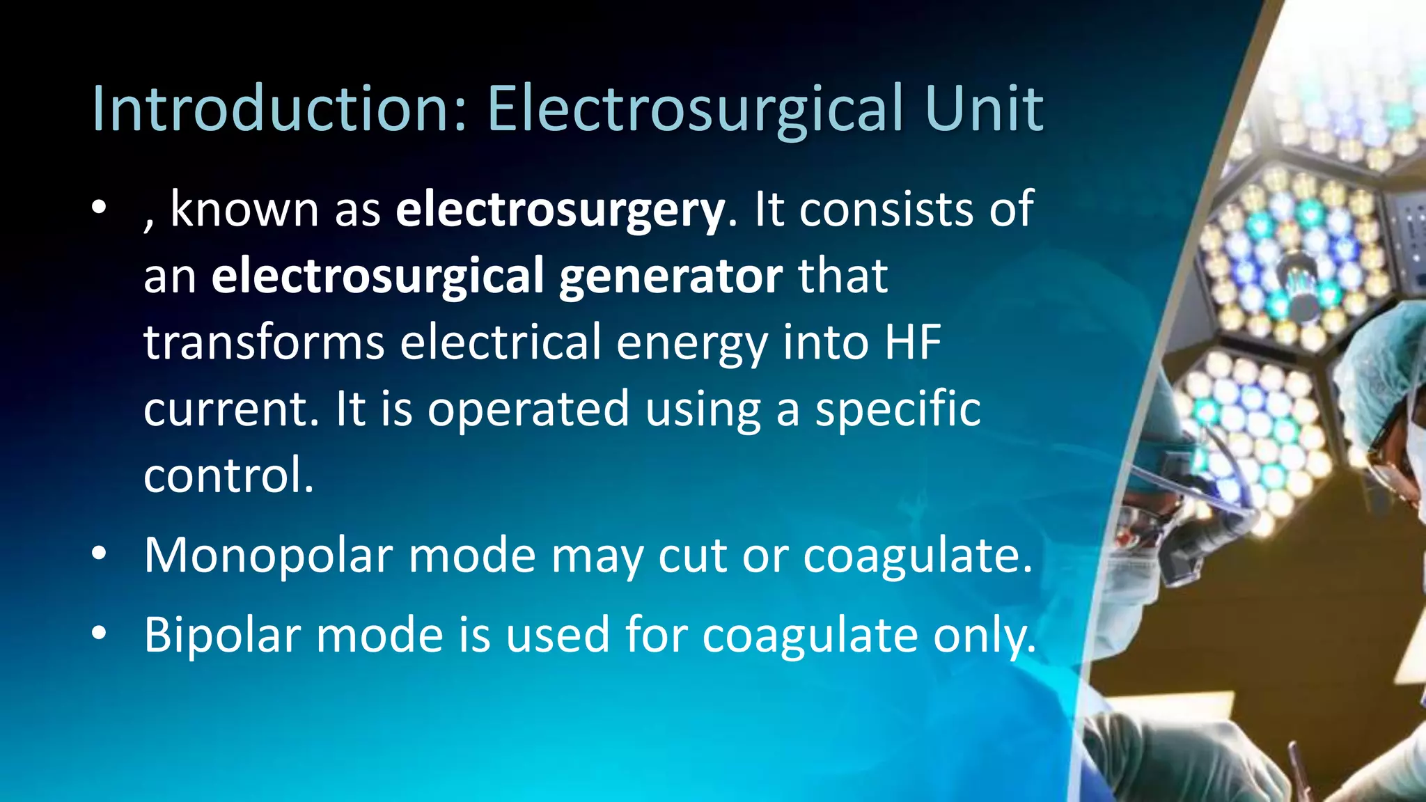 Electro surgical unit.pptx