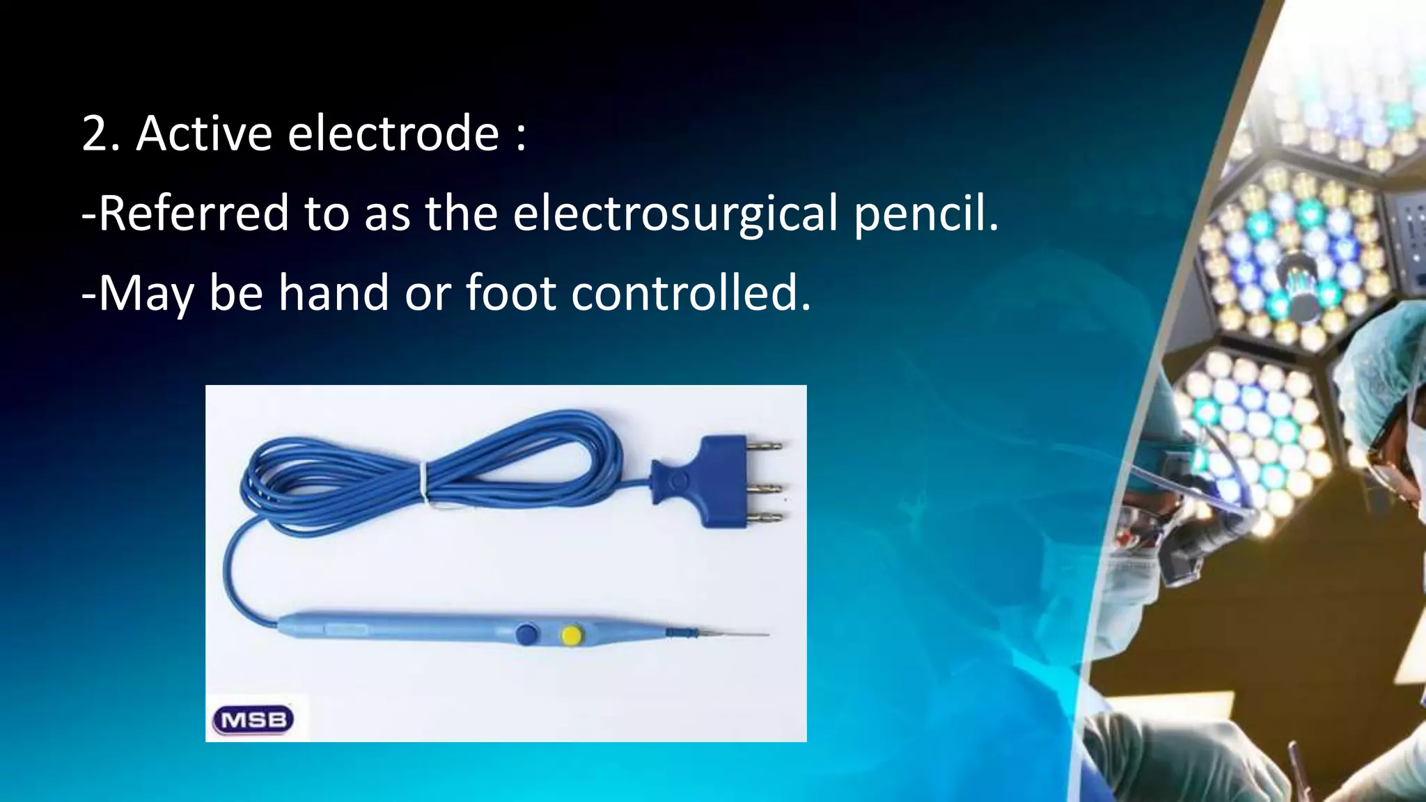 Electro surgical unit.pptx