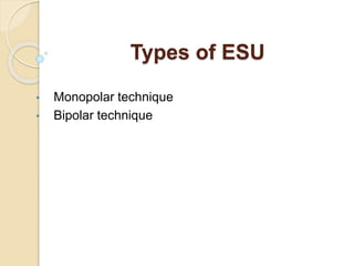 Electrosurgical unit | PPTX