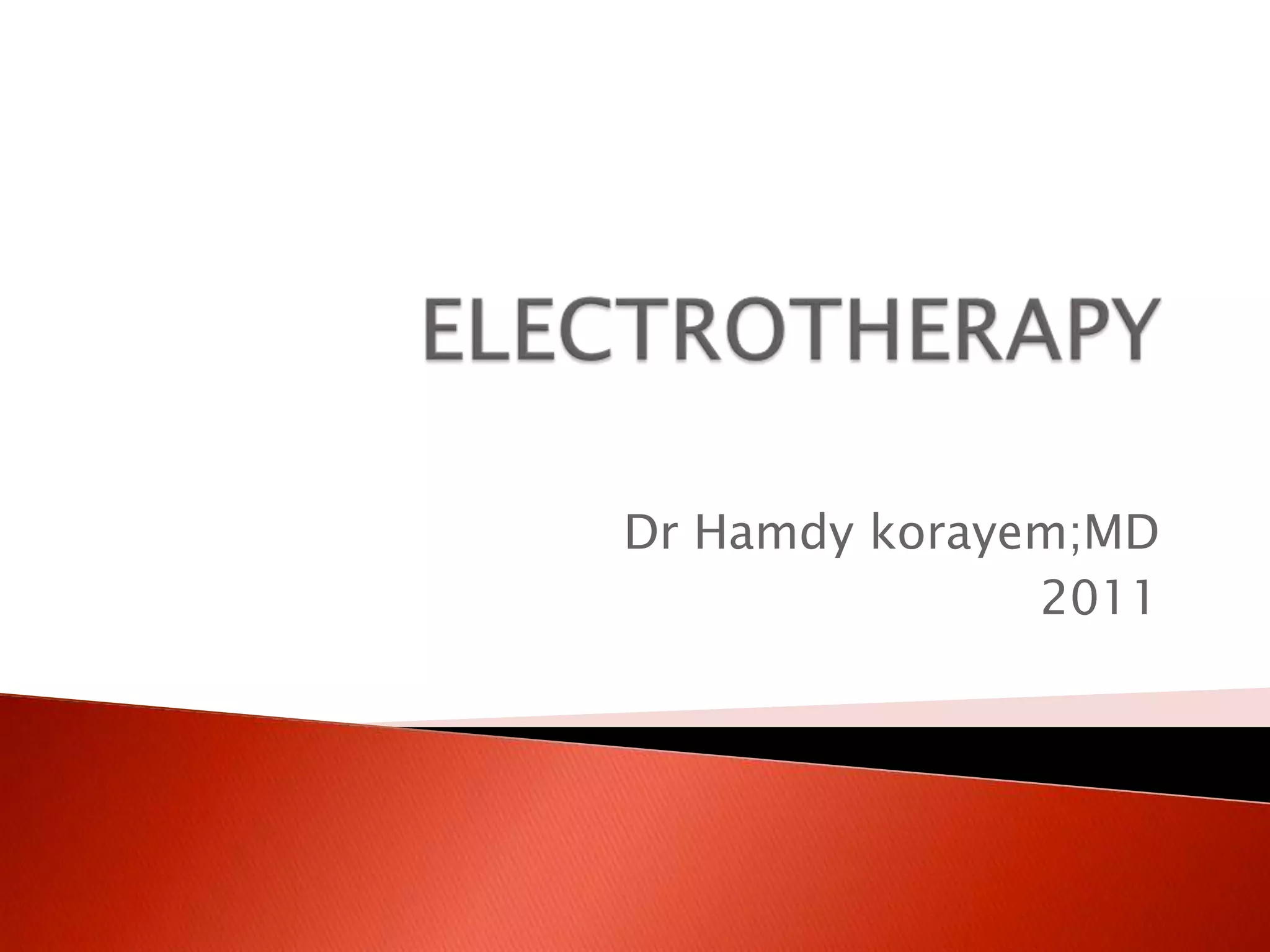 Electrotherapy | PPTX