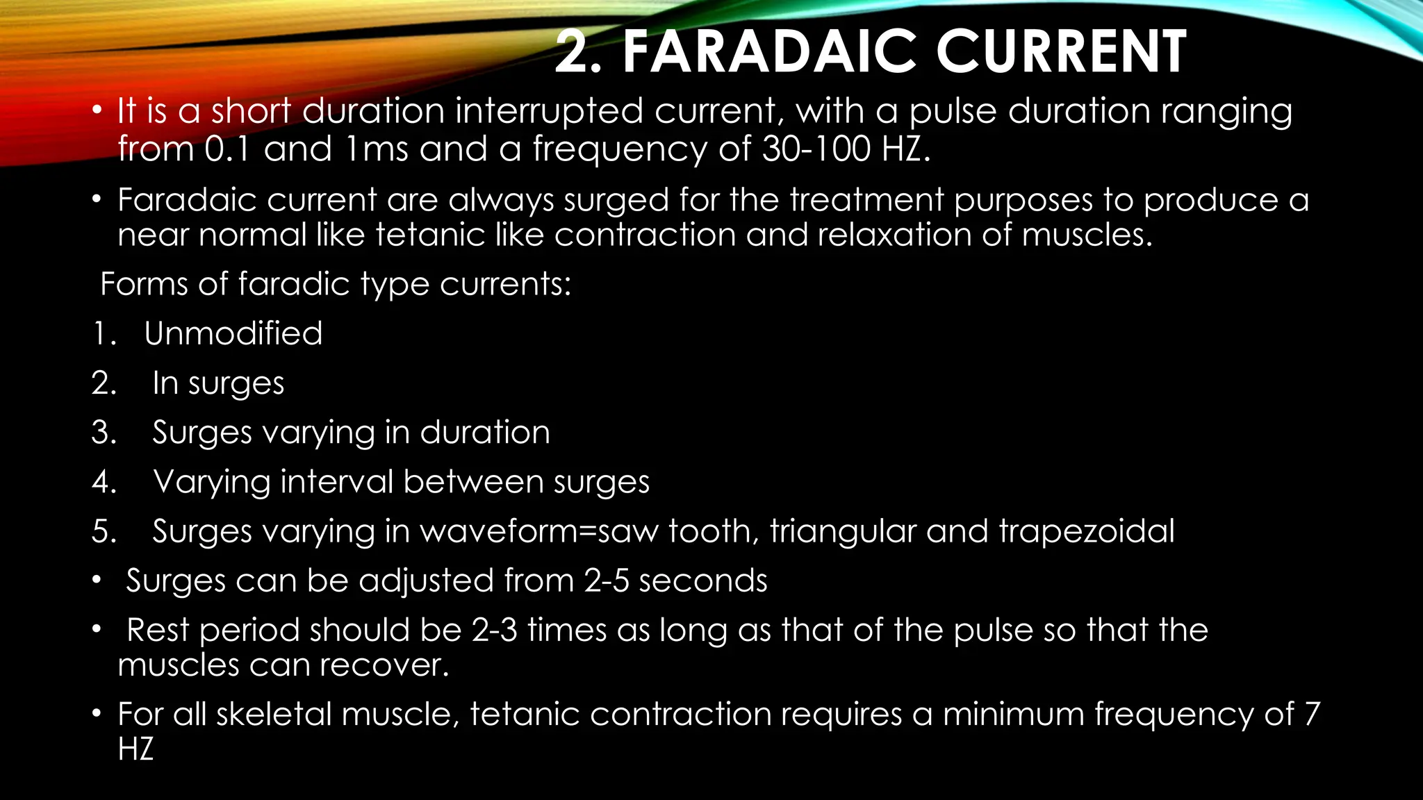 electrotherapy currents for physiotherapy motalities | PPTX