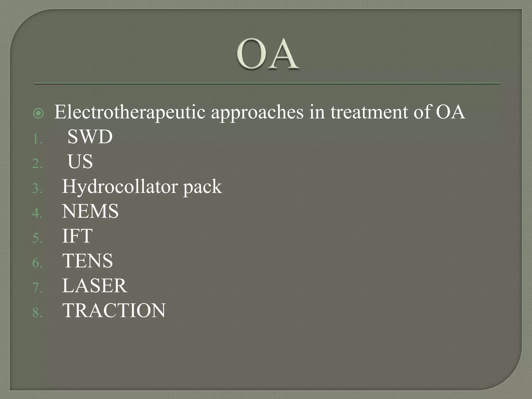 Electrotherapy for osteoarthritis, frozen shoulder and low back pain ...
