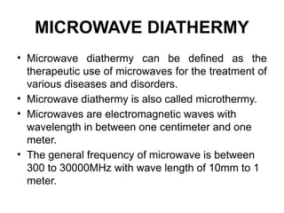 ELECTROTHERAPY II MICROWAVE for physio.pptx