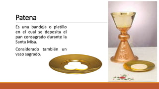 Elementos Sagrados de la Eucaristía | PPTX