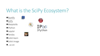 A closer look in scipy | PPTX