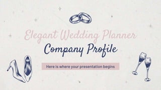 Elegant Wedding Planner Company Profile by Slidesgo.pptx
