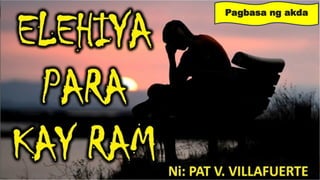 Filipino 9 lesson-Ikalawang Markahan Elehiya-ppt.pptx