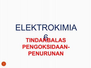 Elektrokimia 6 pengoksidaan & penurunan | PPT