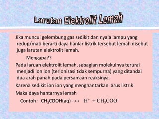 Elektrolit non elektrolit | PPTX