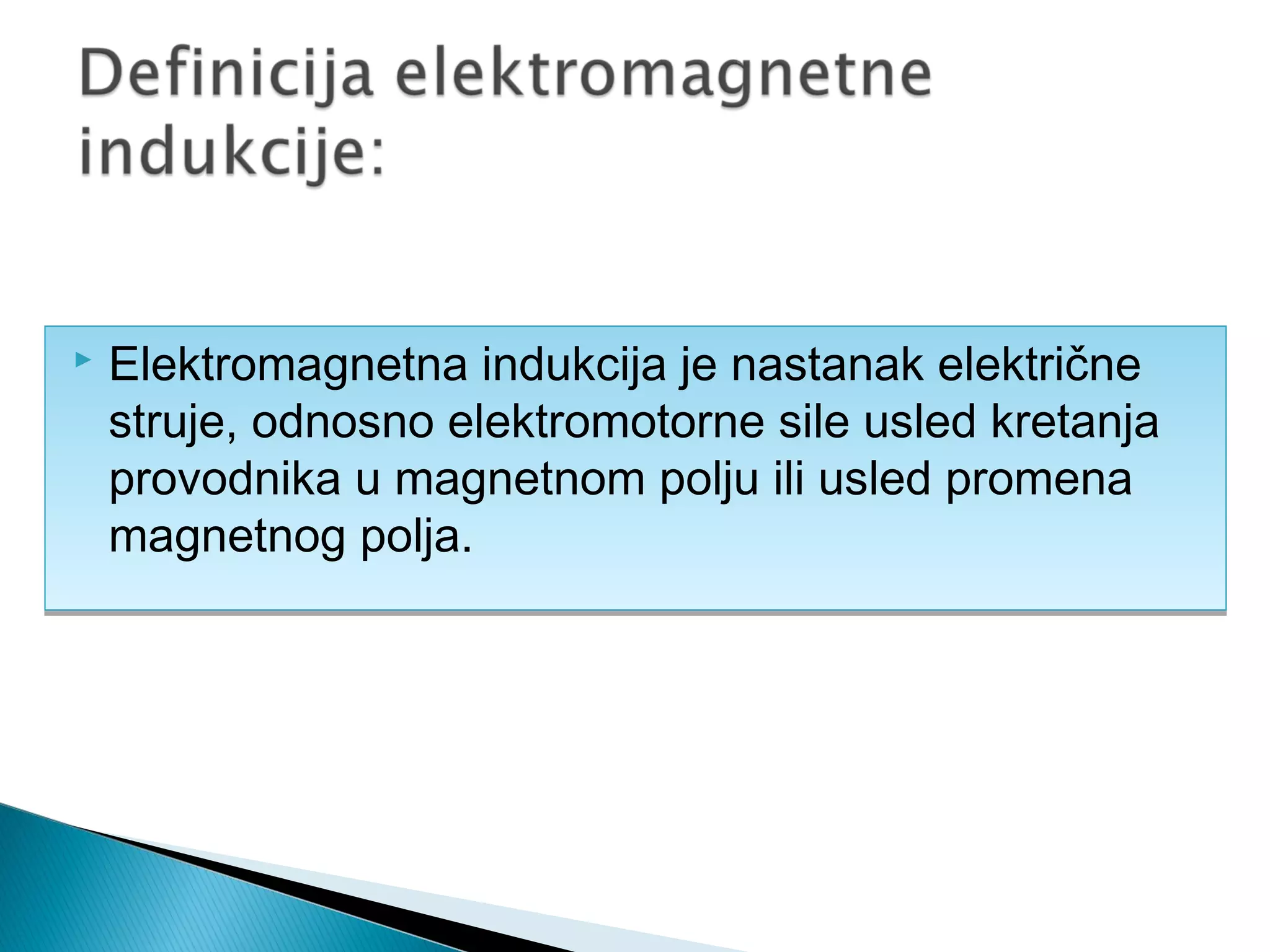 Elektromagnetna indukcija i lorencova sila | PPT