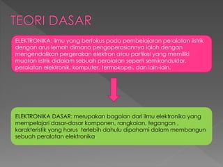 Elektronika dasar | PPTX
