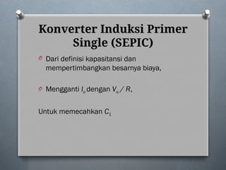 ELEKTRONIKA DAYA: DC-DC Converter (rumus dan gambar)er | PPTX